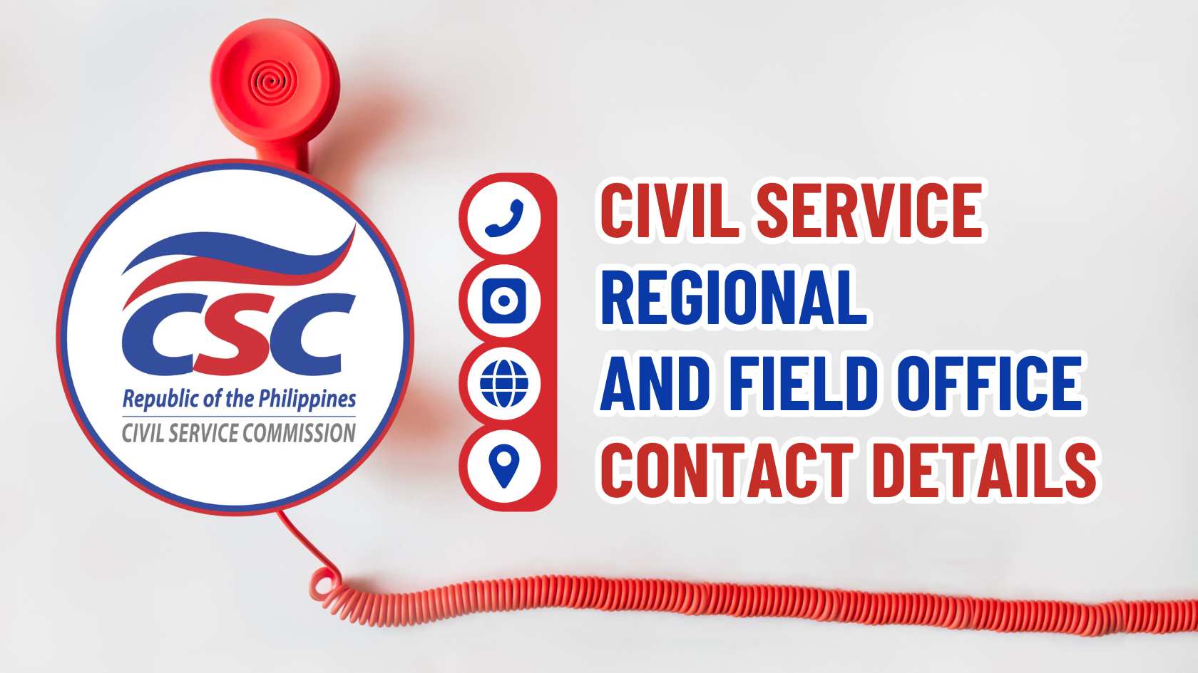 CSC Regional and Field Office COMPLETE Contact Directory CSC Regional and Field Office COMPLETE Contact Directory